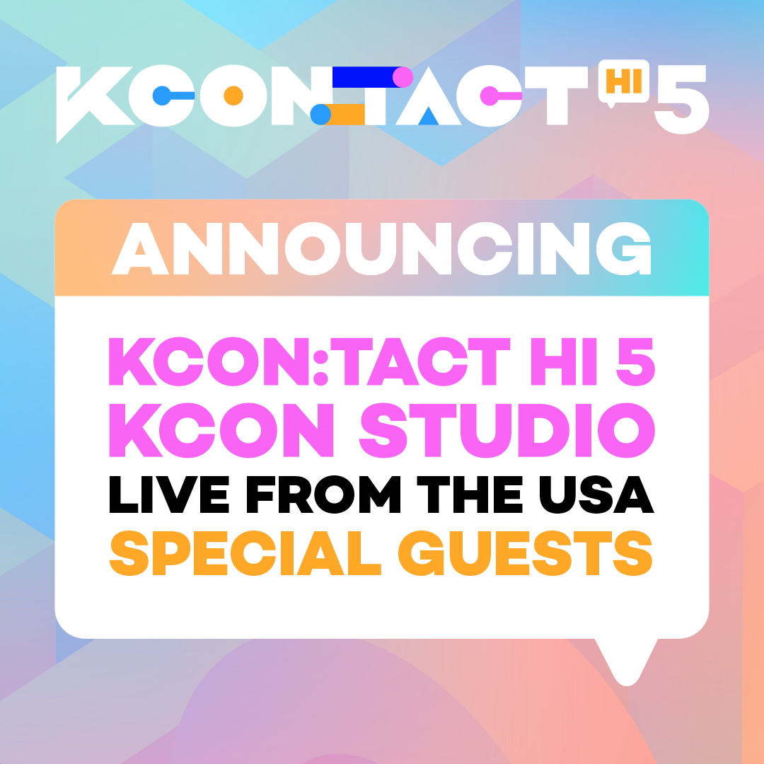 KCON:TACT HI 5 - Live From The USA - PROGRAMS & SPECIAL GUESTS! - KCON USA